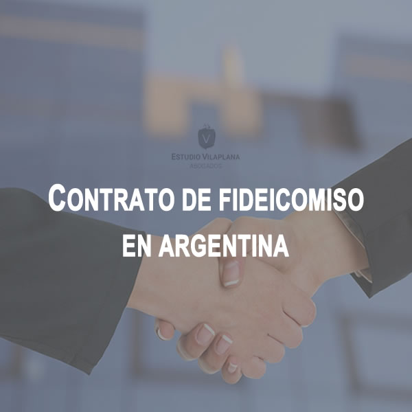 CONTRATO DE FIDEICOMISO EN ARGENTINA